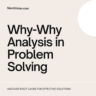 Why Why Analysis for Effective Problem Solving | 5 Why Analysis
